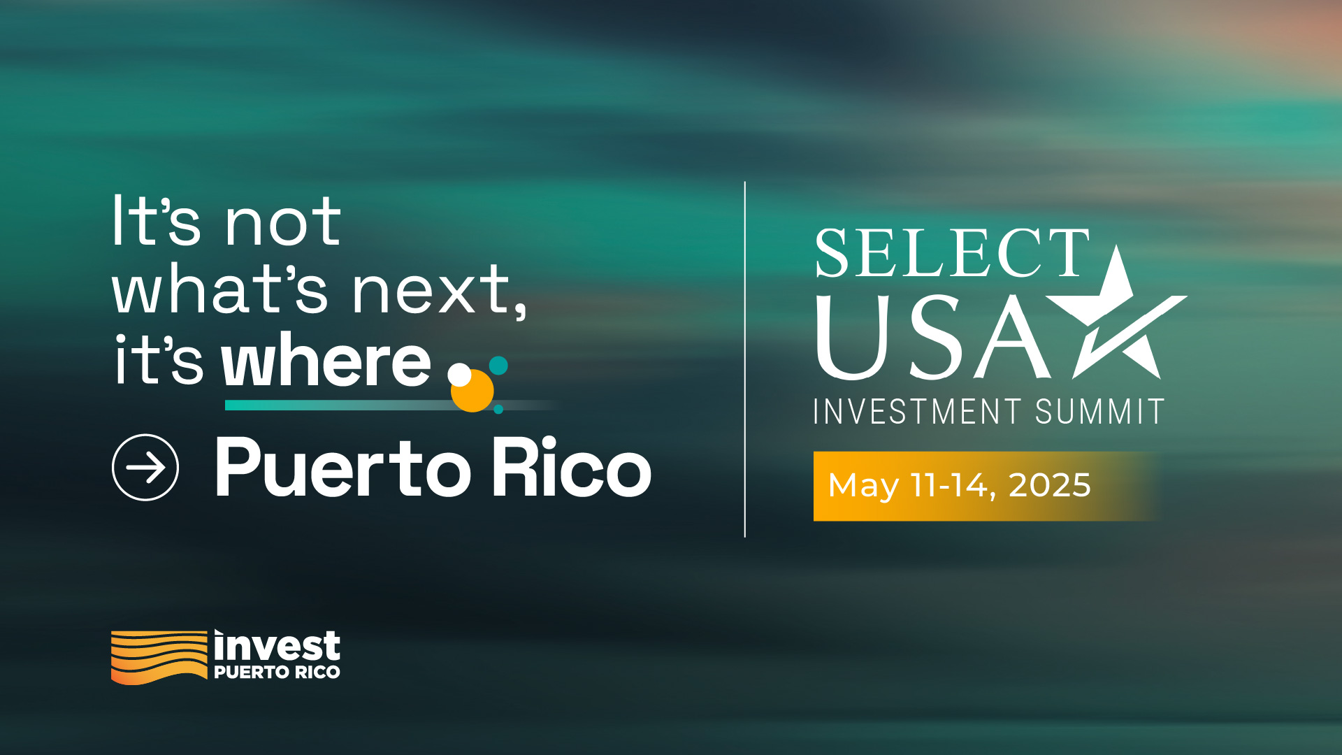 SelectUSA 2025 Investment Summit - InvestPR